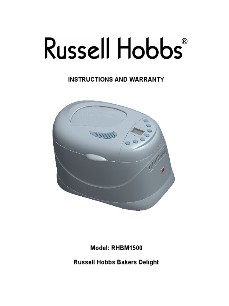 RHBM1500 Russell Hobbs Bread Maker Instruction Manual | PDF | Breads | Flour