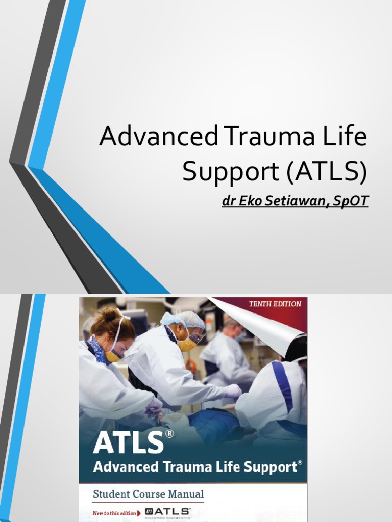 Advanced Trauma Life Support (Atls) : DR Eko Setiawan, Spot | Download ...