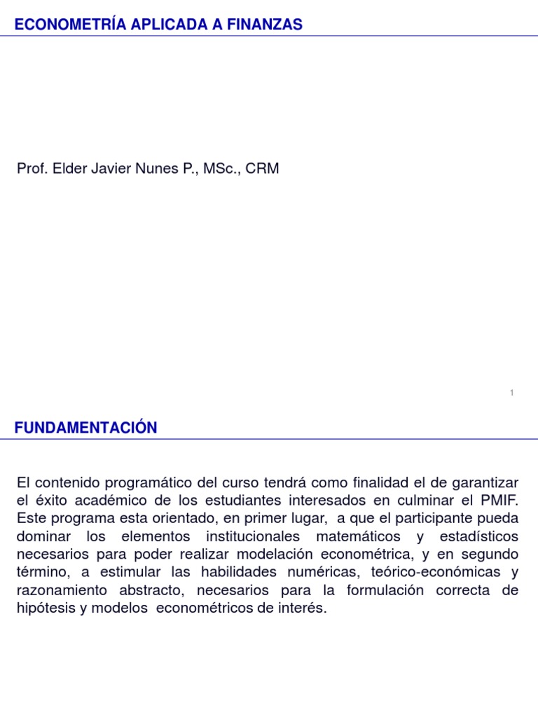 Econometría Aplicada A Finanzas: Prof. Elder Javier Nunes P., MSC., CRM | PDF | Estimador ...
