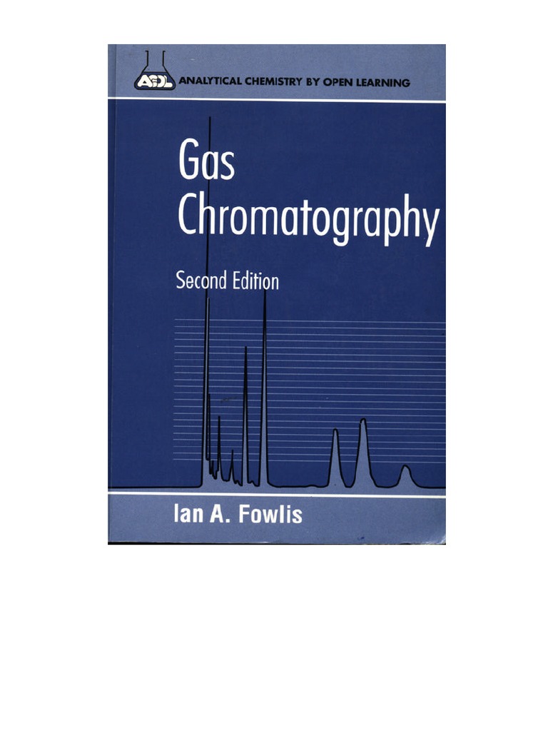 Gas Chromatography Analytical Chemistry by Open Learning (Wiley, 1995 ...