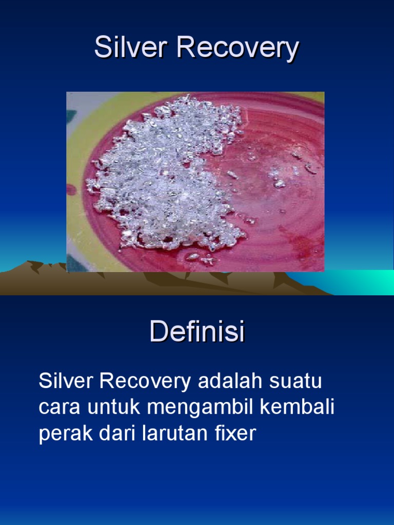 Proses Silver Recovery dari Fixer dan Film | PDF