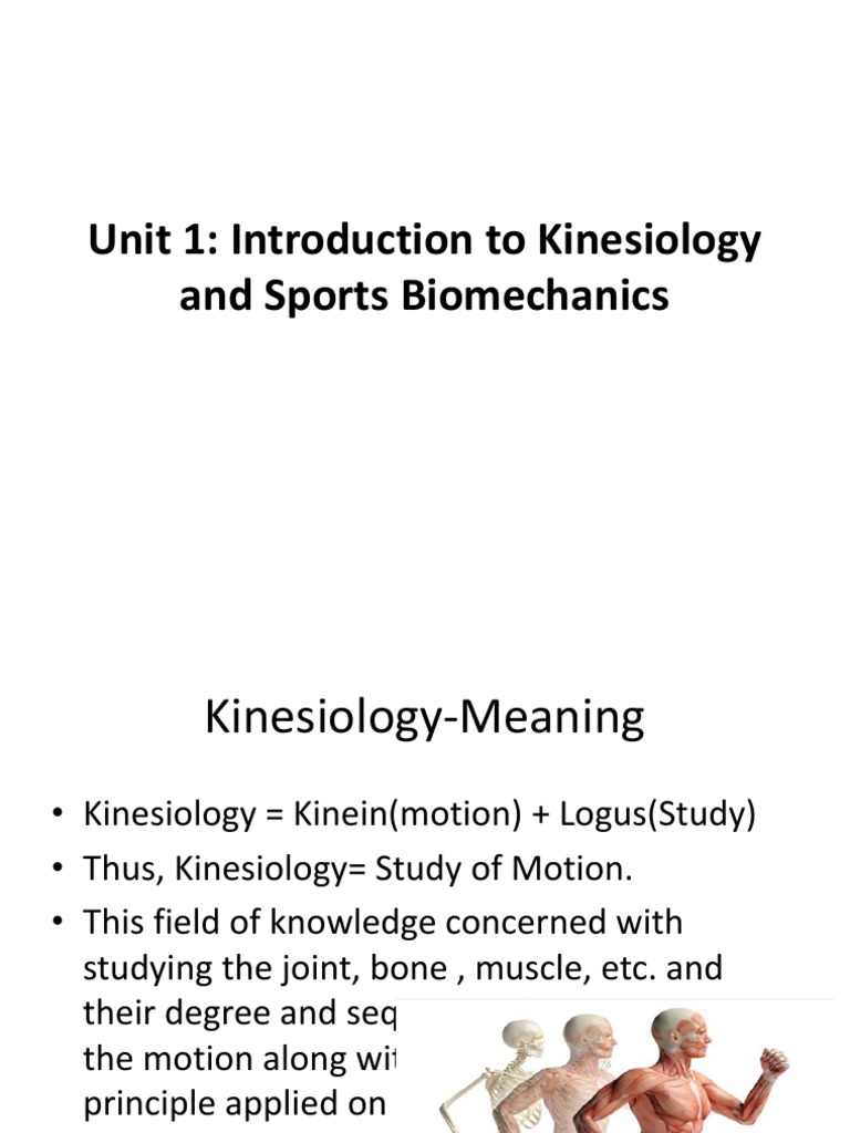 Unit 1: Introduction To Kinesiology and Sports Biomechanics | Download ...