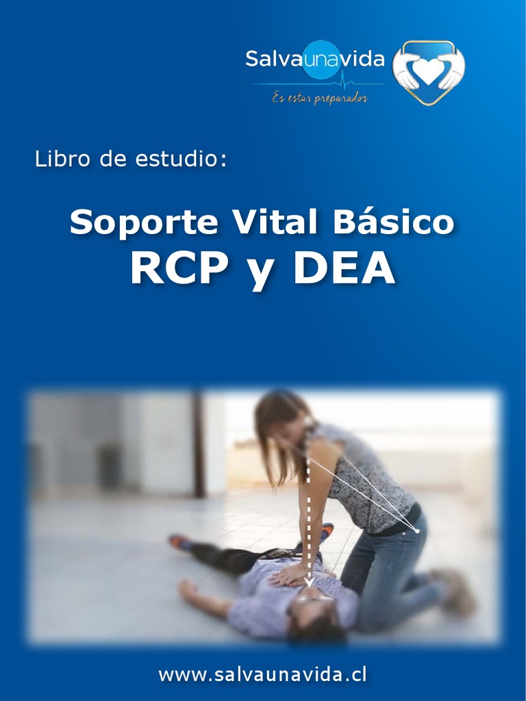 Soporte Vital Basico, RCP y DEA Salvaunavida LIBRO de ESTUDIO | PDF | Reanimación cardiopulmonar ...
