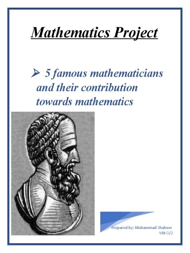 5 Famous Mathematicians and Their Contributions | PDF | Mathematics ...
