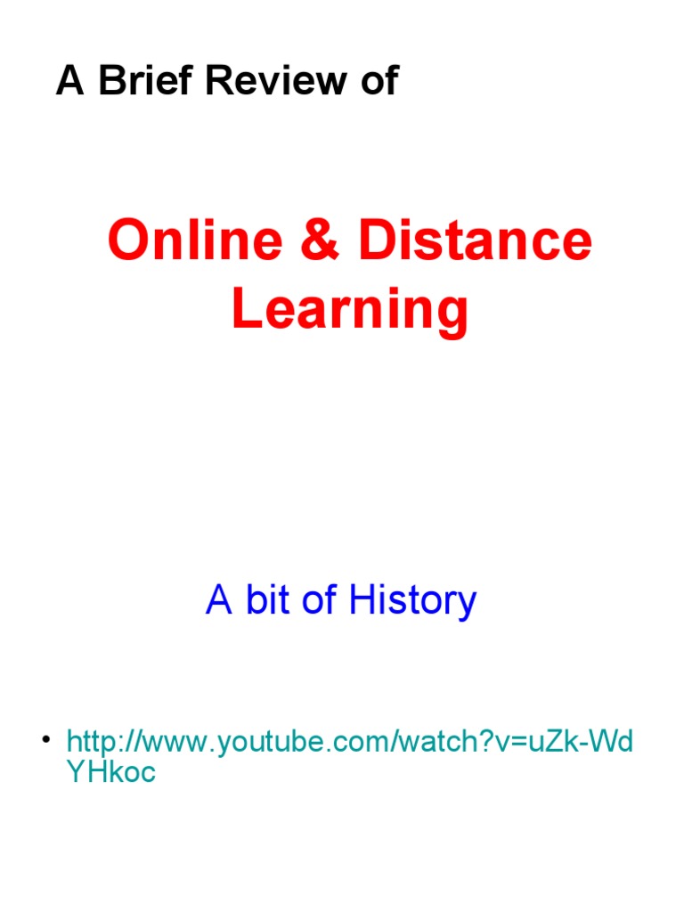 A Brief Review of Distance Learning | PDF | Educational Technology ...