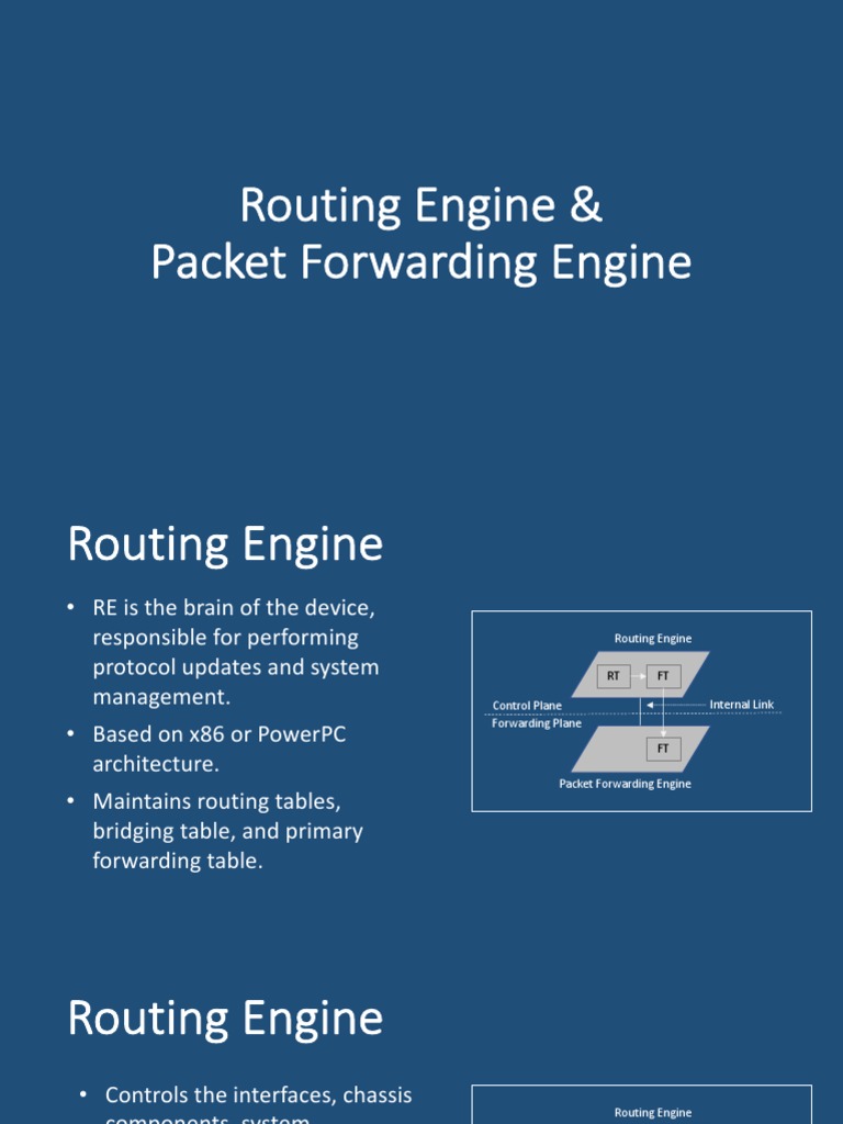Routing Engine & Packet Forwarding Engine | PDF | Routing ...