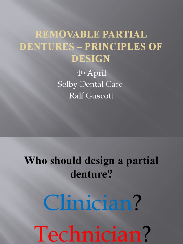 Removable Partial Dentures - Principles of Design | PDF | Nature | Dentures