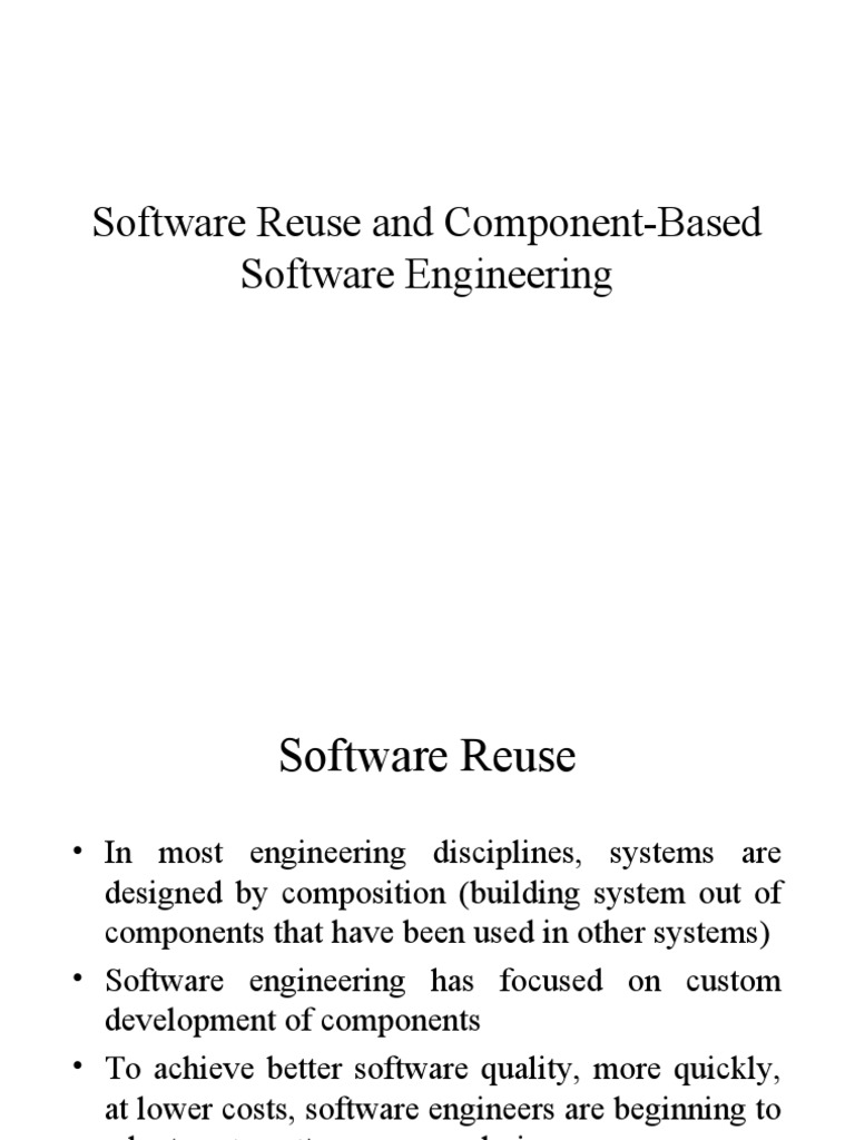 Software Reuse and Component-Based Software Engineering | PDF | Component Based Software ...
