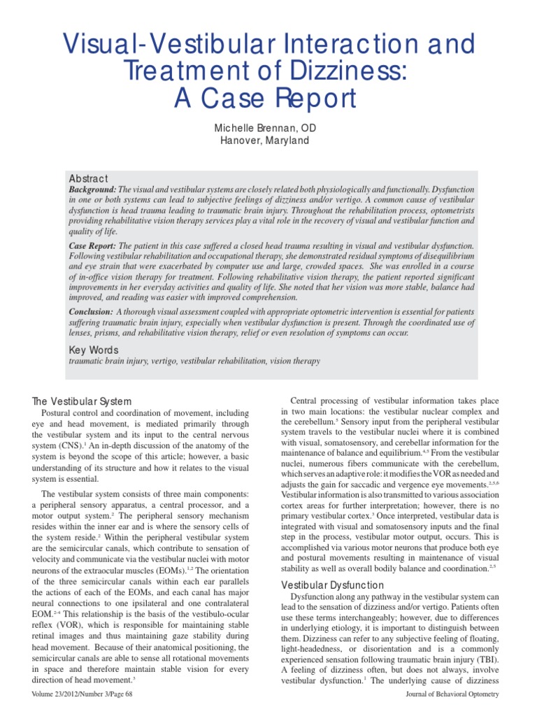 Visual-Vestibular Interaction and Treatment of Dizziness: A Case Report ...