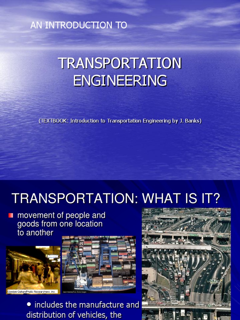 Introduction to Transportation Engineering | PDF | Vehicles | Transport