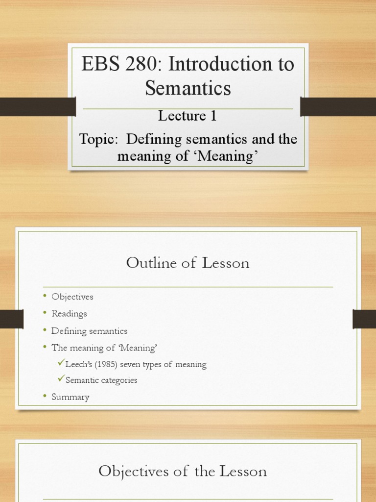 EBS 280: Introduction To Semantics: Topic: Defining Semantics and The ...