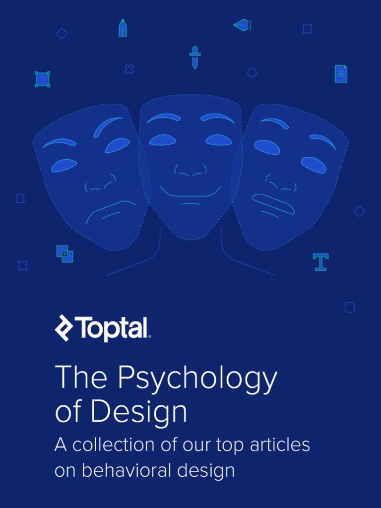 Psychology of Design Ebook Toptal Design Blog | PDF | Emotions | Thought