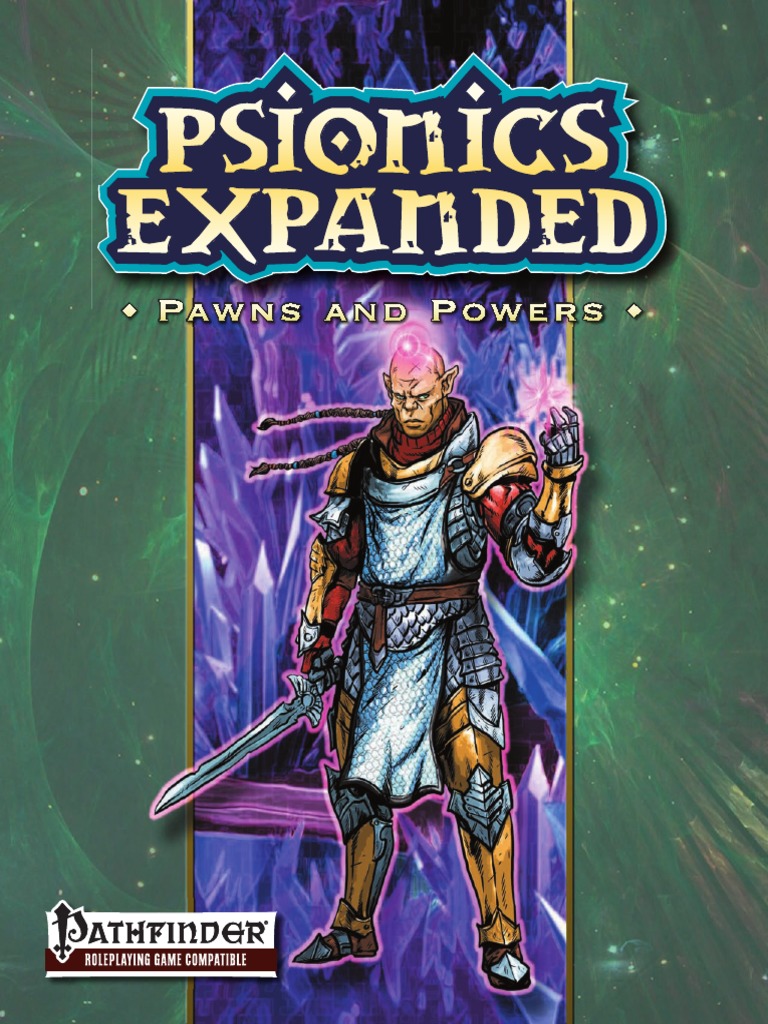 Pathfinder - Psionics Expanded - Pawns and Powers (OCR) | PDF | Gary ...