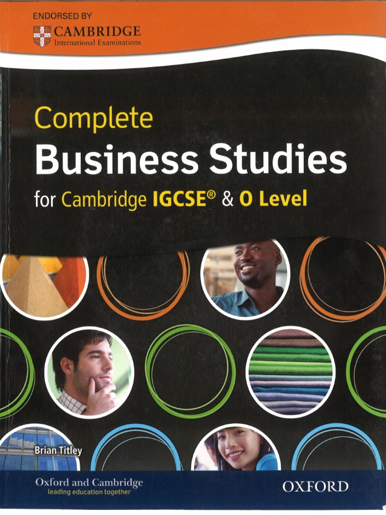 Complete Business Studies For Combridge IGCSE (G-9) | PDF
