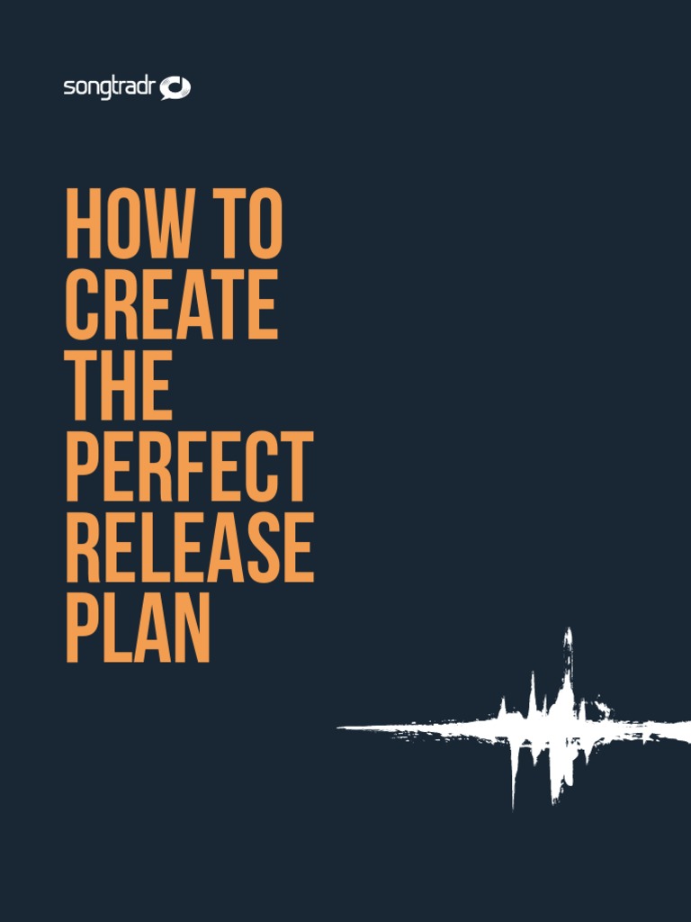 How To Create The Perfect Release Plan | PDF | Spotify | Popular ...