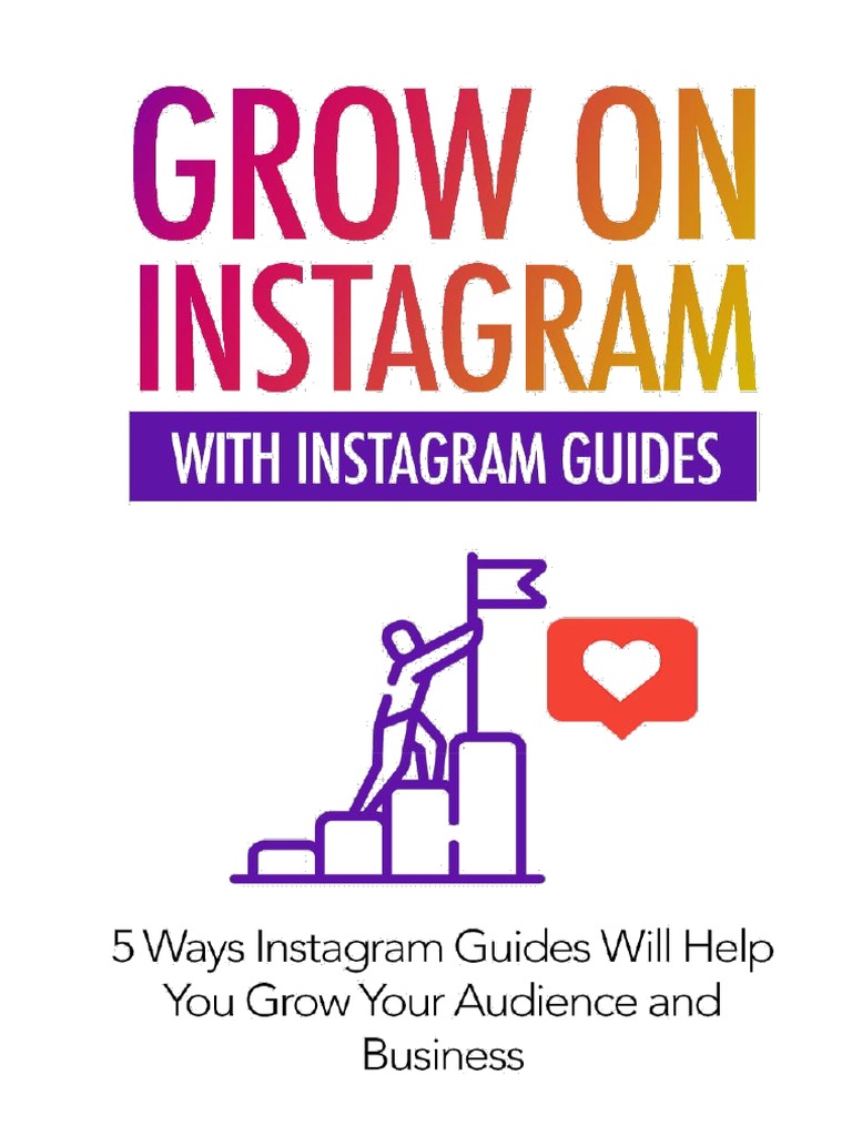 Grow On Instagram With Instagram Guide 5 Way Instagram Guide | PDF