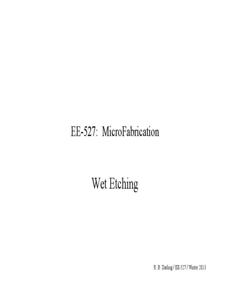 Wet Etching: Ee-527: Microfabrication | PDF | Redox | Chemistry