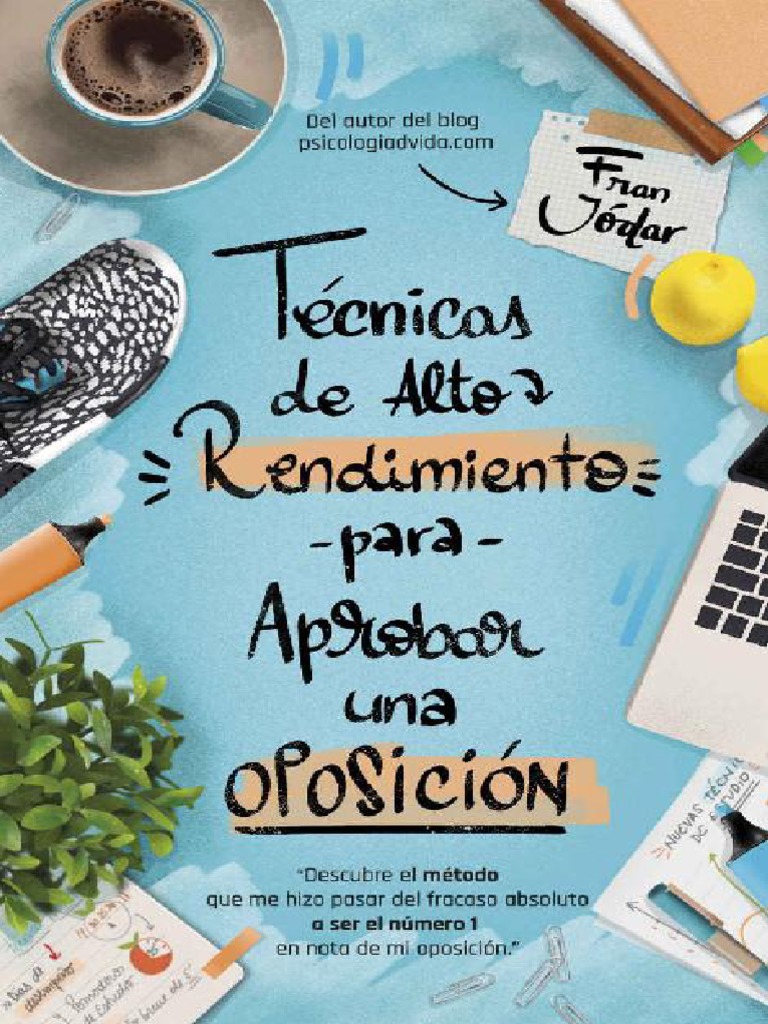 Tecnicas de Alto Rendimiento para Aprobar Una Oposicion Fran Jodar ... Tecnicas de Alto Rendimiento para Aprobar Una Oposicion Fran Jodar ...