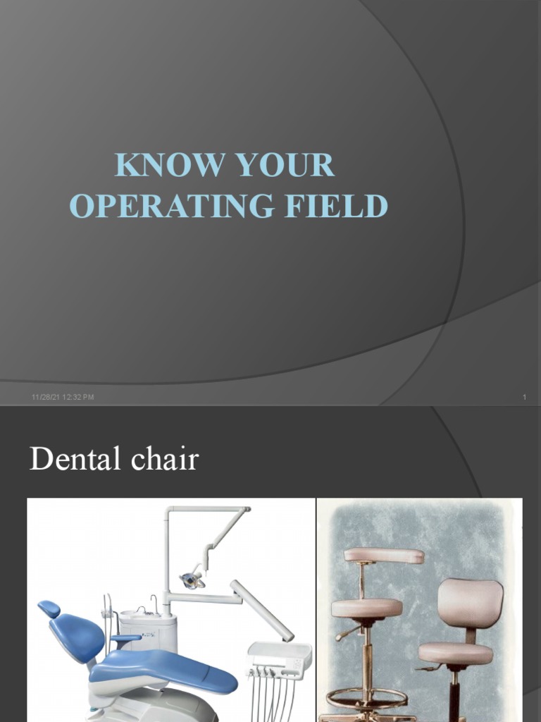 Understanding the Dental Operating Field | PDF | Dentistry | Mouth