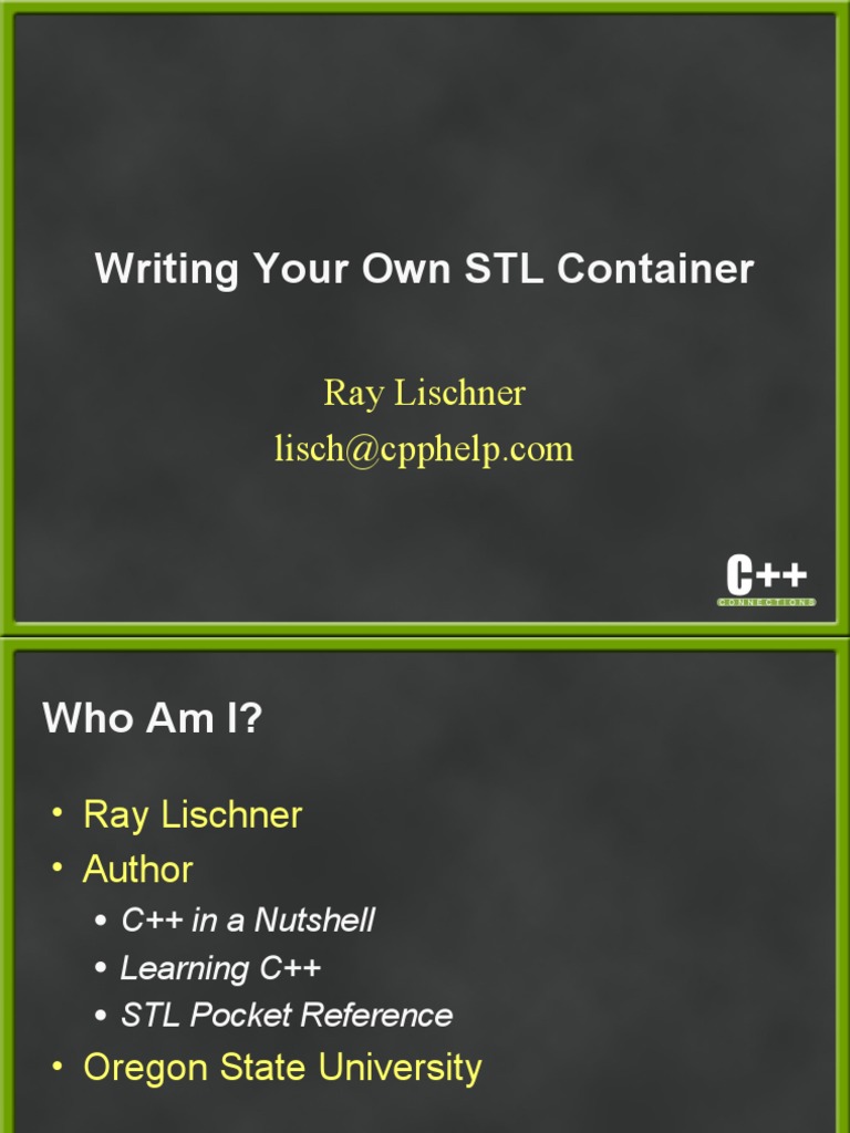 Writing Your Own STL Container: Ray Lischner | PDF | Array Data ...