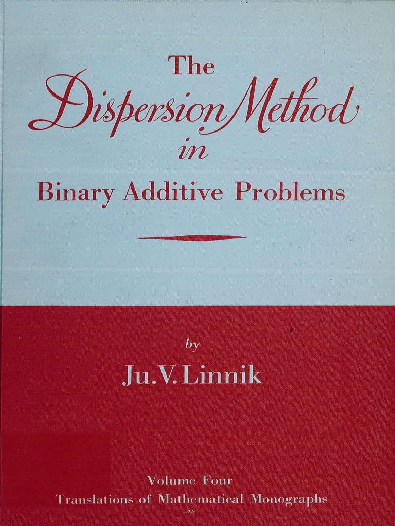 The Dispersion Method in Binary Additive Problems | PDF | Prime Number | Numbers