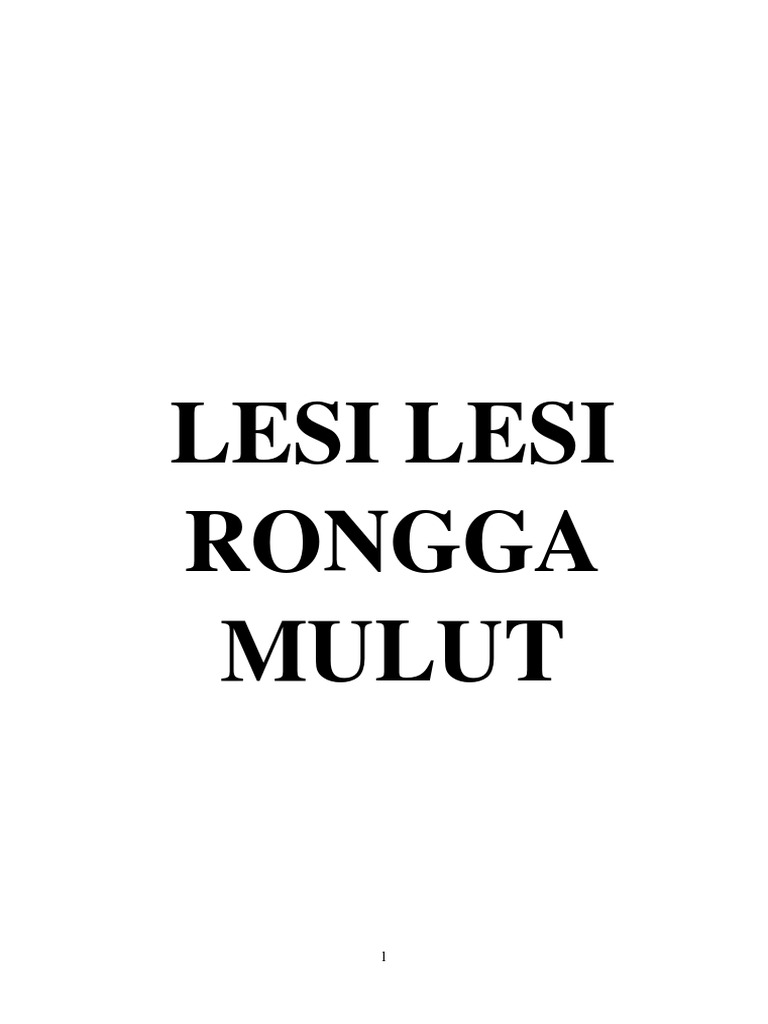 Lesi Rongga Mulut: Ulkus Traumatikus, Dekubitalis, dan Stomatitis | PDF | Kajian Bahasa Asing ...