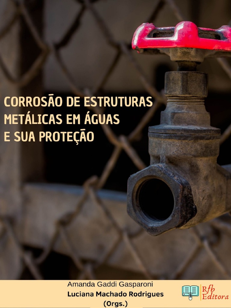 Corrosão de Estruturas Metálicas em Águas e Sua Proteção | PDF ...