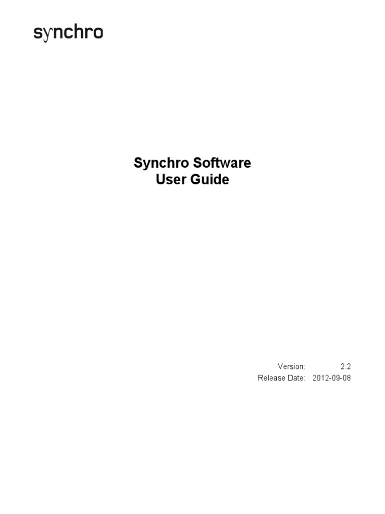 Synchro Software User Guide: 2.2 Release Date: 2012-09-08 | PDF ...