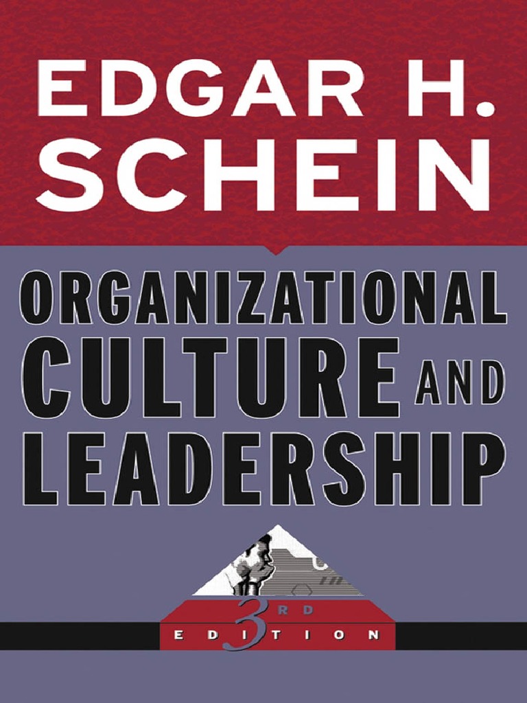 ORGANIZATIONAL CULTURE Organizational Culture and Leadership, 3rd ...