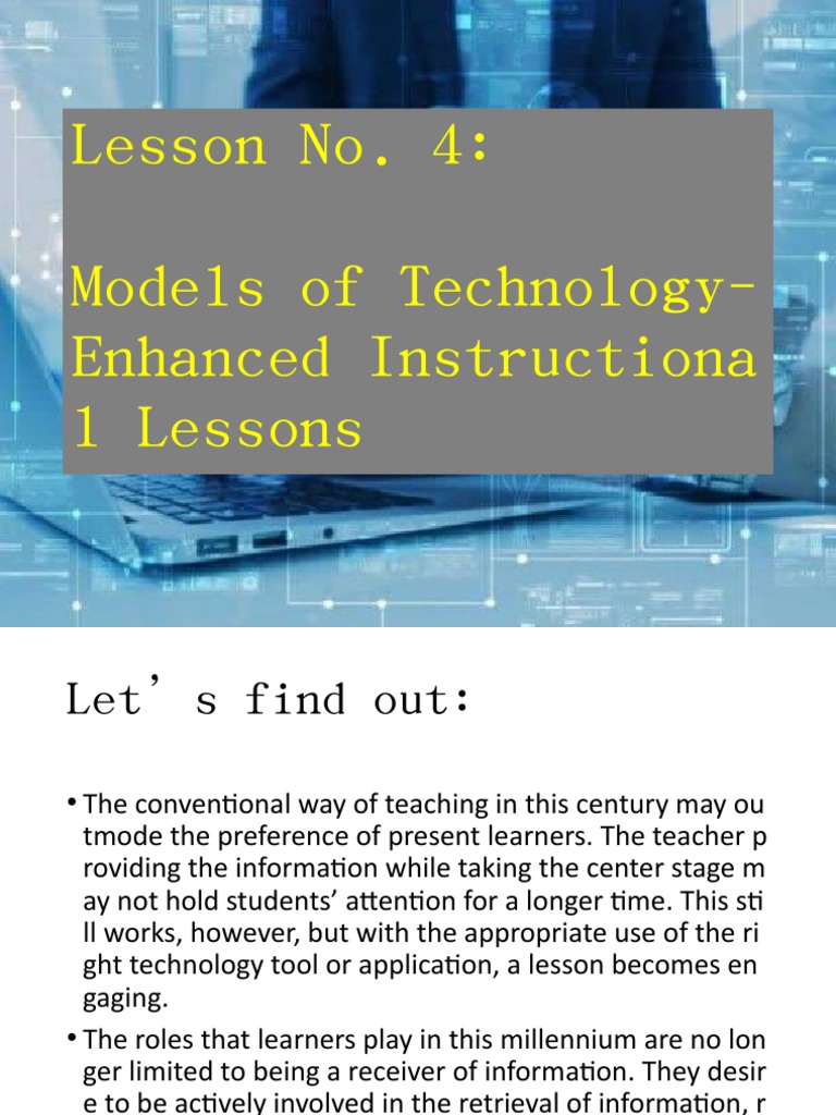 Lesson No. 4: Models of Technology-Enhanced Instructiona L Lessons ...