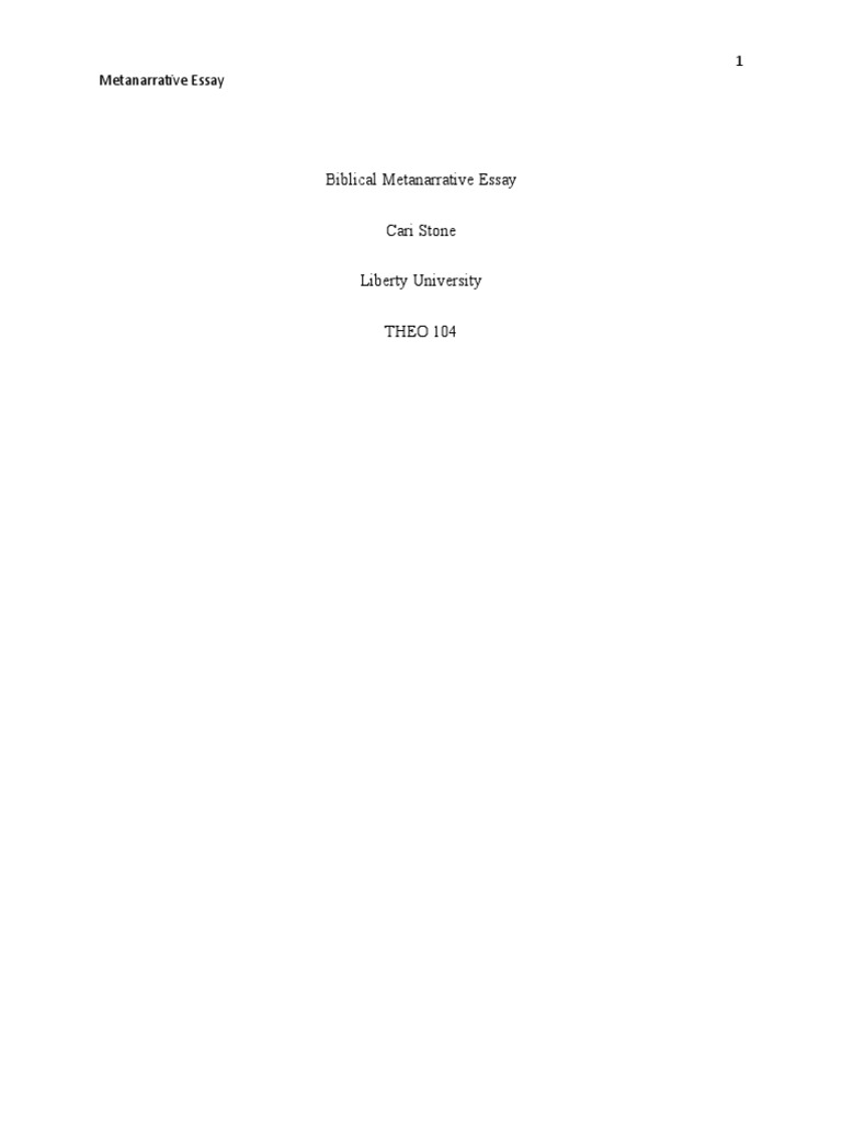 Biblical Metanarrative Essay Cari Stone Liberty University THEO 104 ...