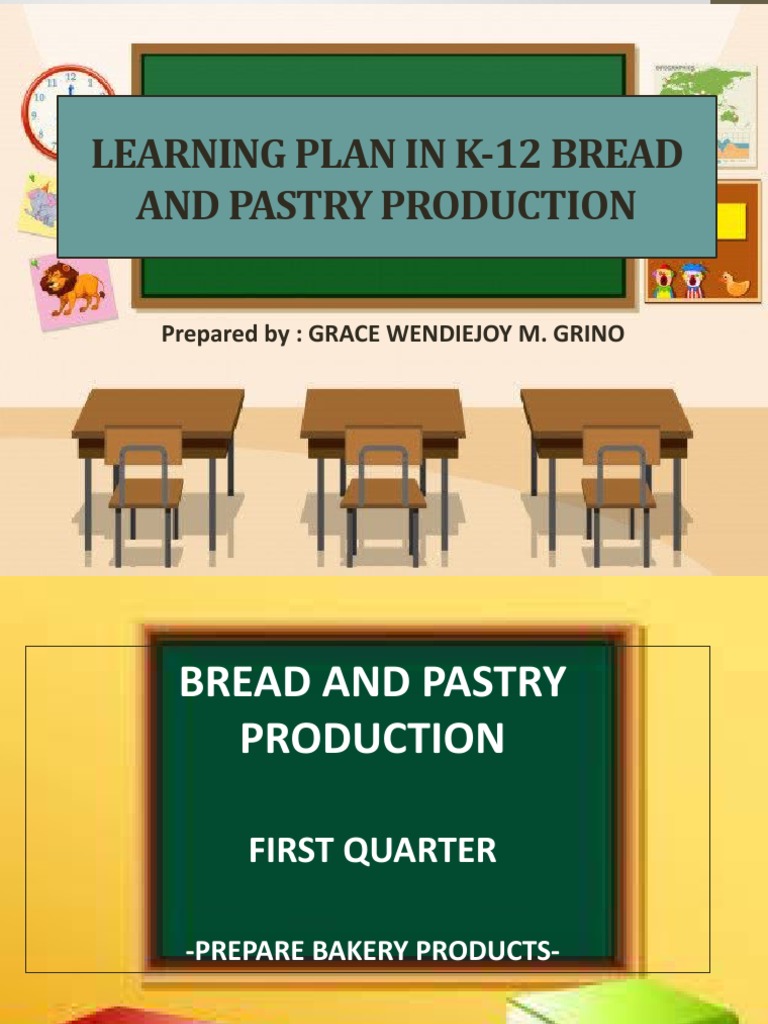 Learning Plan in K-12 Bread and Pastry Production | PDF | Flour | Breads