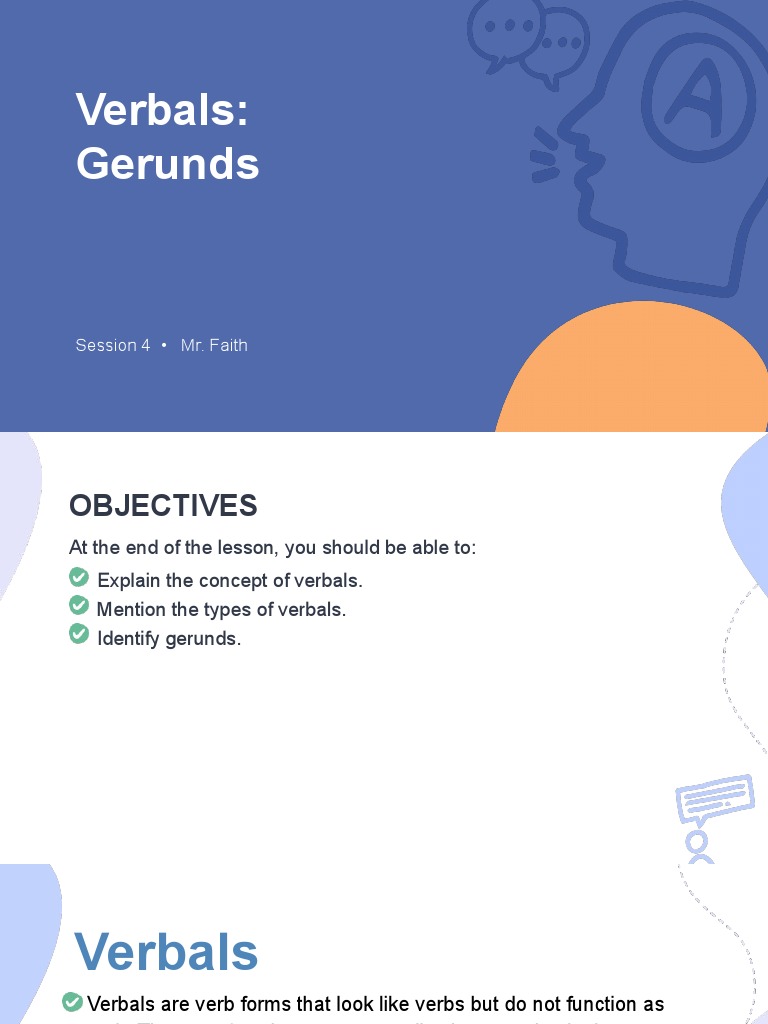 Verbals: Gerunds: Session 4 - Mr. Faith | PDF | Verb | Subject (Grammar)