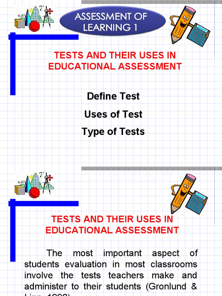 Tests and Their Uses in Educational Assessment: Define Test Uses of ...