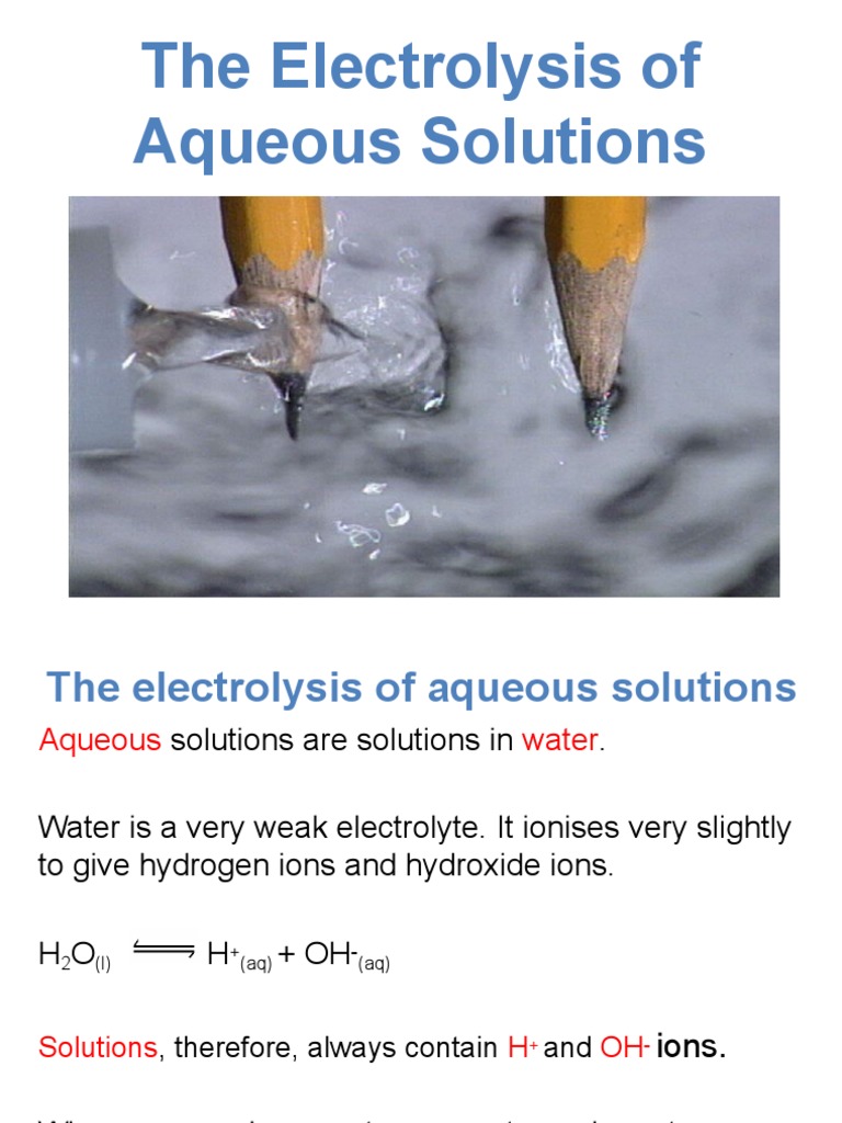 The Electrolysis of Aqueous Solutions | PDF | Anode | Ion