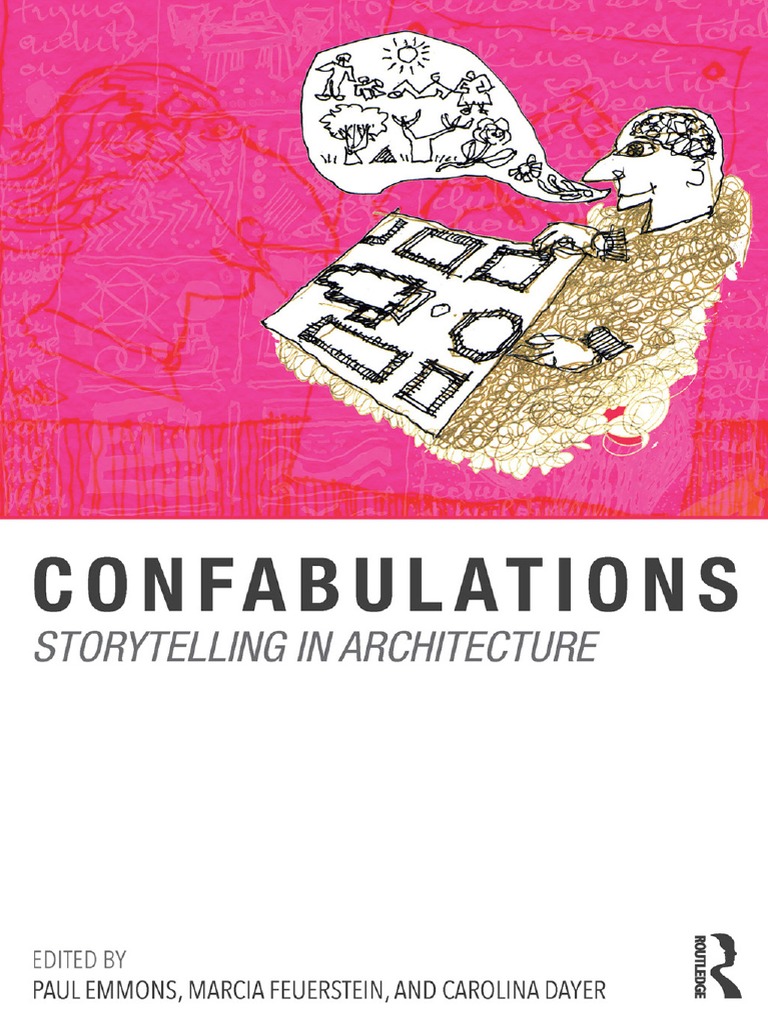 Confabulations - Storytelling in Architecture-Ashgate - Routledge (2016 ...