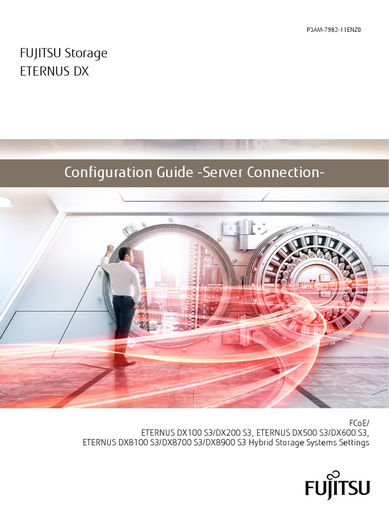 Configuration Guide - Server Connection-: FUJITSU Storage Eternus DX ...