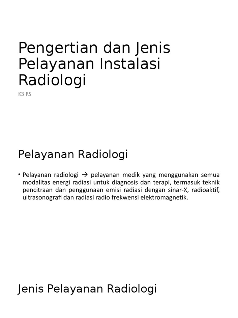 Pengertian Dan Jenis Pelayanan Instalasi Radiologi | PDF