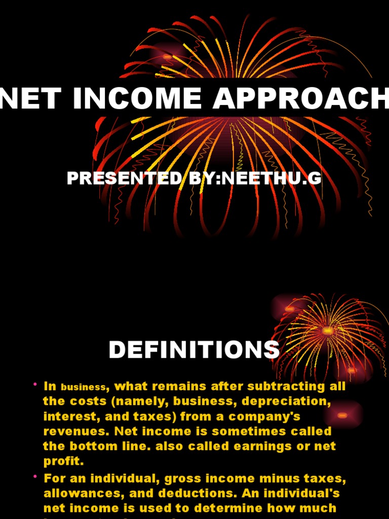 Net Income Approach: Presented By:Neethu.G | Download Free PDF | Cost ...