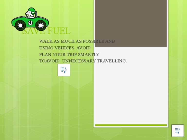 Save Fuel: Walk As Much As Possible and Using Vehices Avoid Plan Your ...