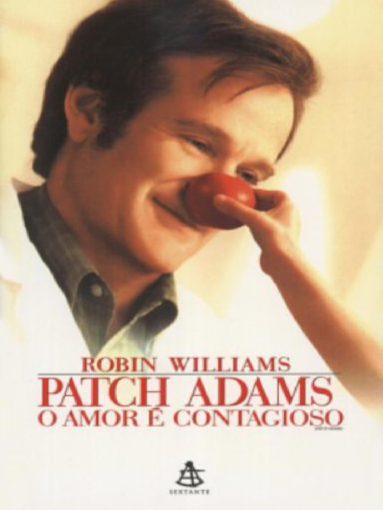 Resumo o Amor e Contagioso Patch Adams. | PDF