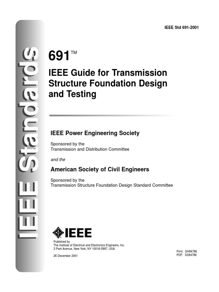 Ieee - STD 691-2001 - Guide For Transmission Structure Foundation ...