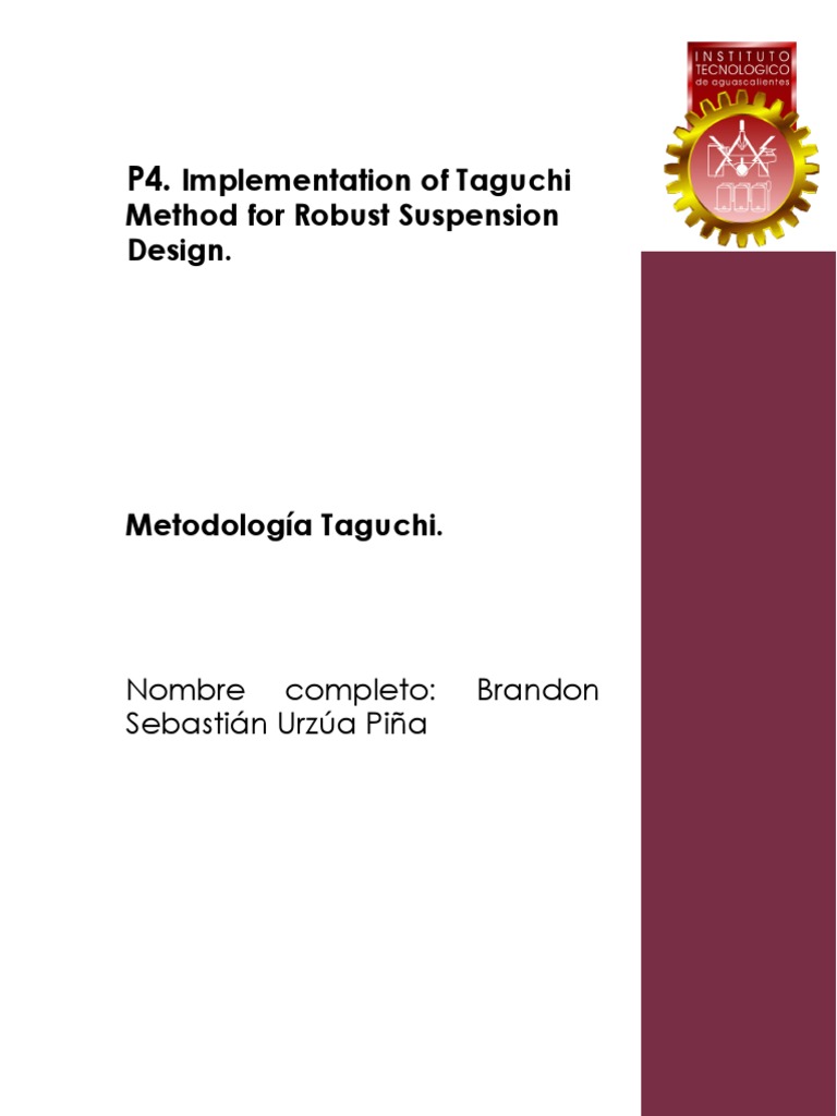 P4. Implementation of Taguchi Method For Robust Suspension Design | PDF