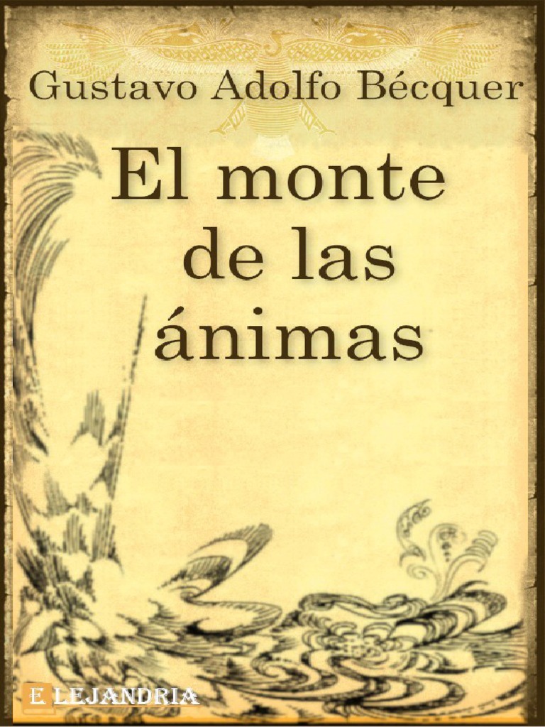 El Monte de Las Ánimas-BÉCQUER, Gustavo Adolfo | PDF