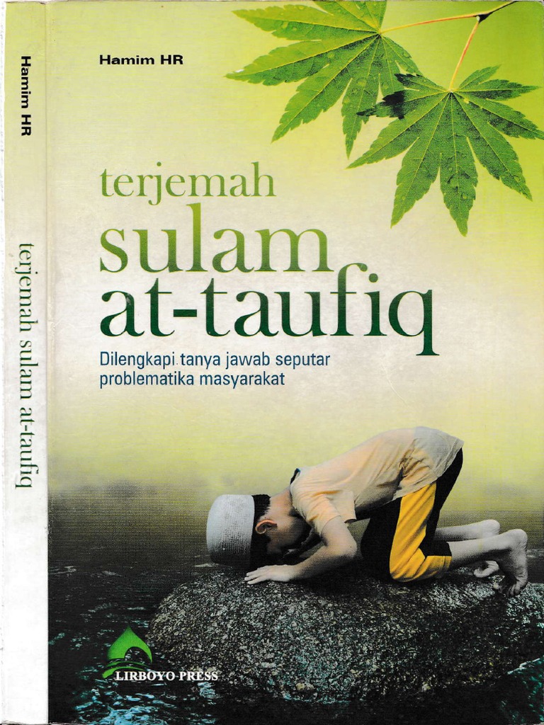 Sulam At-Taufiq: Terjemah dan Penjelasan tentang Iman dan Amal Sholeh | PDF