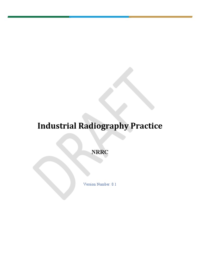 Industrial Radiography Safety Practices | PDF | Radiation Protection ...