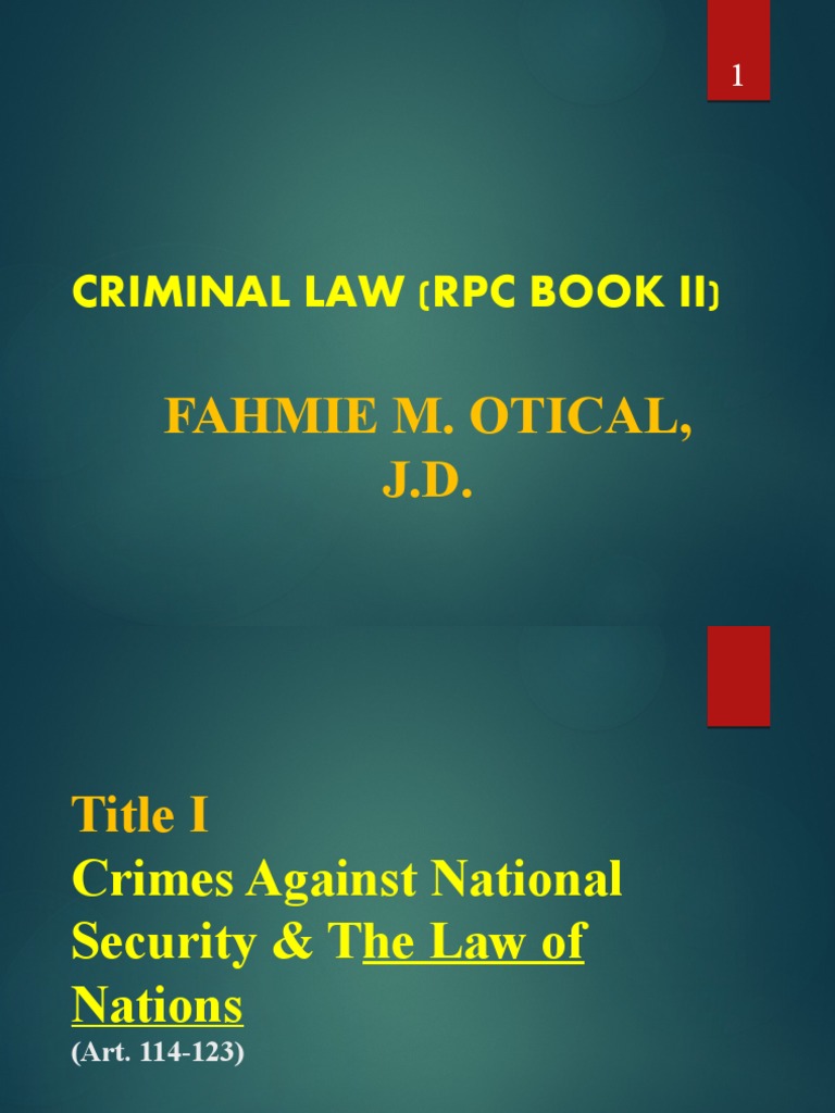 Criminal Law RPC Book 2 Fahmie | PDF | Perjury | Treason