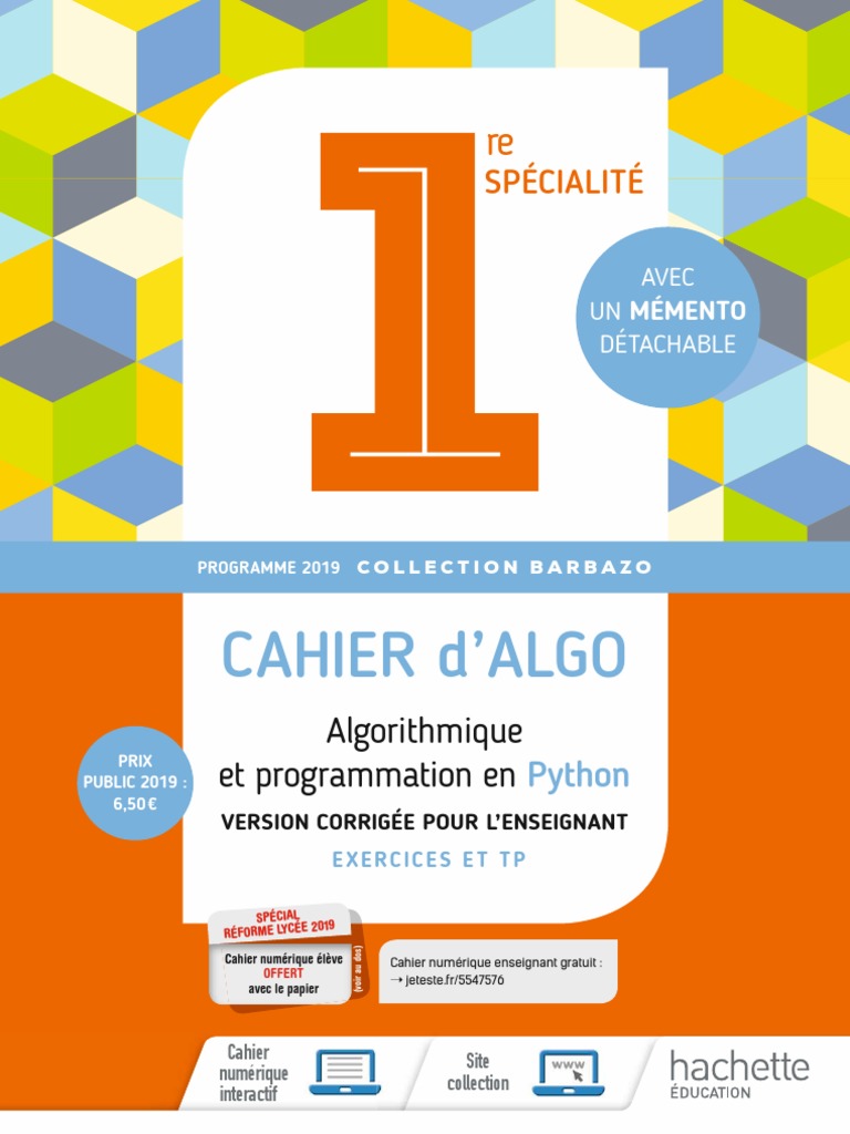 Cahier D Algo. Algorithmique Et Programmation en Python Version Corrigée Pour L Enseignant ...