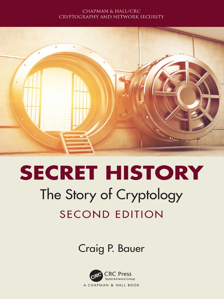 Secret History The Story of Cryptology | PDF | Cryptography | Cryptanalysis