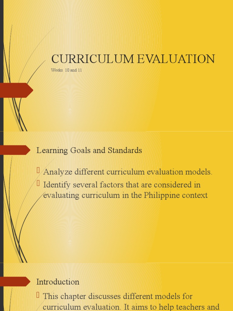 Curriculum Evaluation: Weeks 10 and 11 | PDF | Curriculum | Evaluation